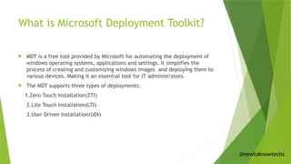 Short information about Microsoft Deployment Toolkit(MDT) | PPTX
