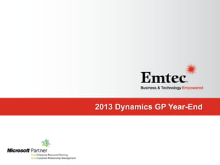 Webinar Presentation: Microsoft Dynamics 2013 Year End Close | PPT