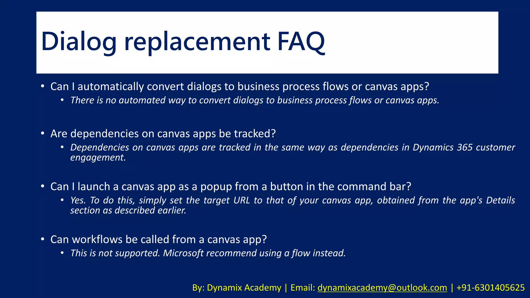 Microsoft dynamics 365 V9 Deprecated features - Dialog Process ... Microsoft dynamics 365 V9 Deprecated features - Dialog Process ...