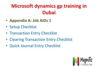 Microsoft dynamics gp training in dubai | PPT