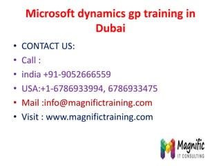 Microsoft dynamics gp training in dubai | PPT