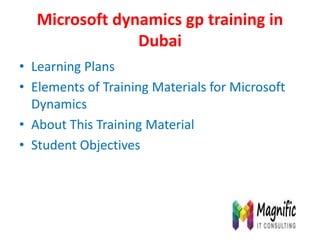 Microsoft dynamics gp training in dubai | PPT
