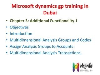 Microsoft dynamics gp training in dubai | PPT