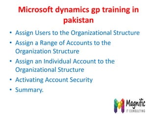 Microsoft dynamics gp training in pakistan | PPT