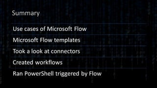 Microsoft Flow and PowerShell combined to automate everything | PDF