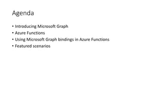 Microsoft Graph and Azure Functions - SharePoint User Group Frankfurt | PPT