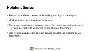 Microsoft hololens | PPTX