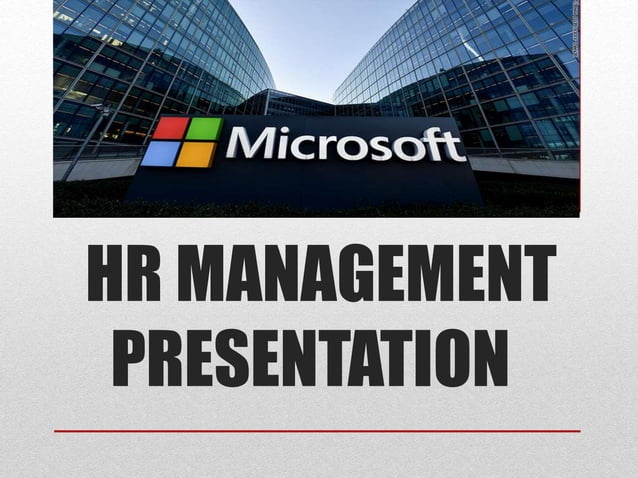 Microsoft HR Management | PPTX | Human Resources | Business