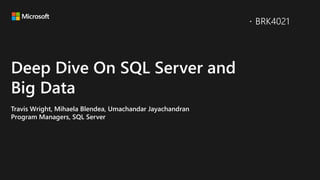 Microsoft ignite 2018 SQL server 2019 big data clusters - deep dive ...