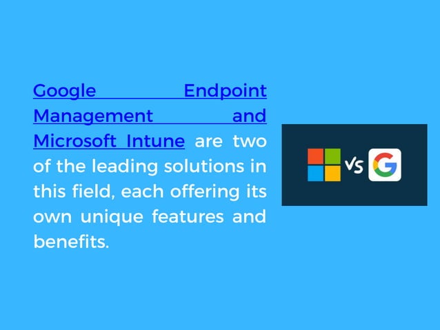 Microsoft Intune vs Google Endpoint Management | PPT