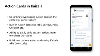Introduction to Microsoft Kaizala And How to Empower Your Mobile ...