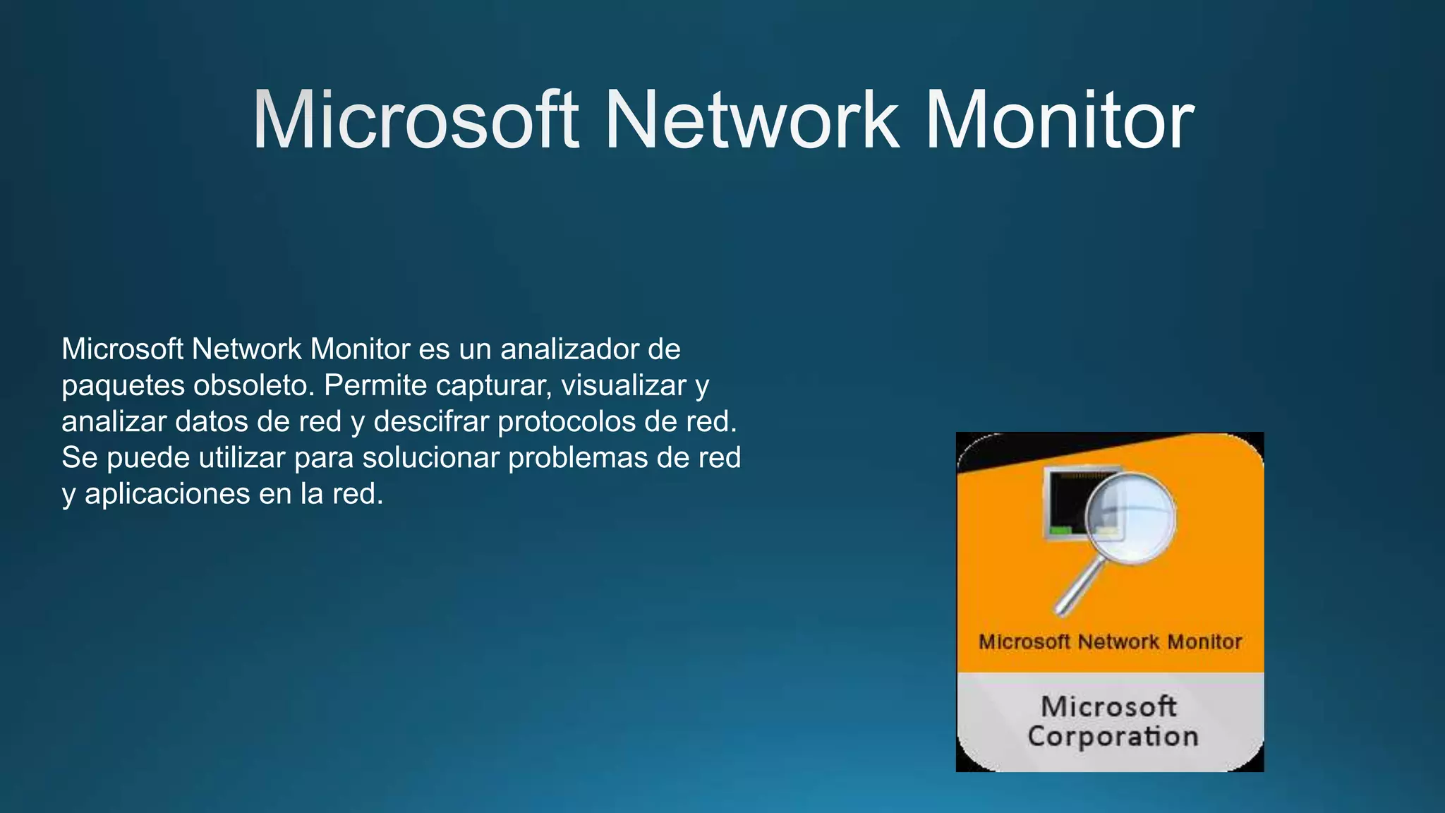 MICROSOFT NETWORK MONITOR | PPT