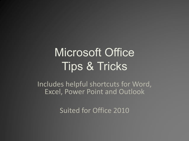 Microsoft Office Tips & Tricks | PPTX