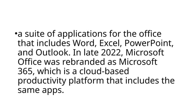 What is the definition of Microsoft Office.pptx