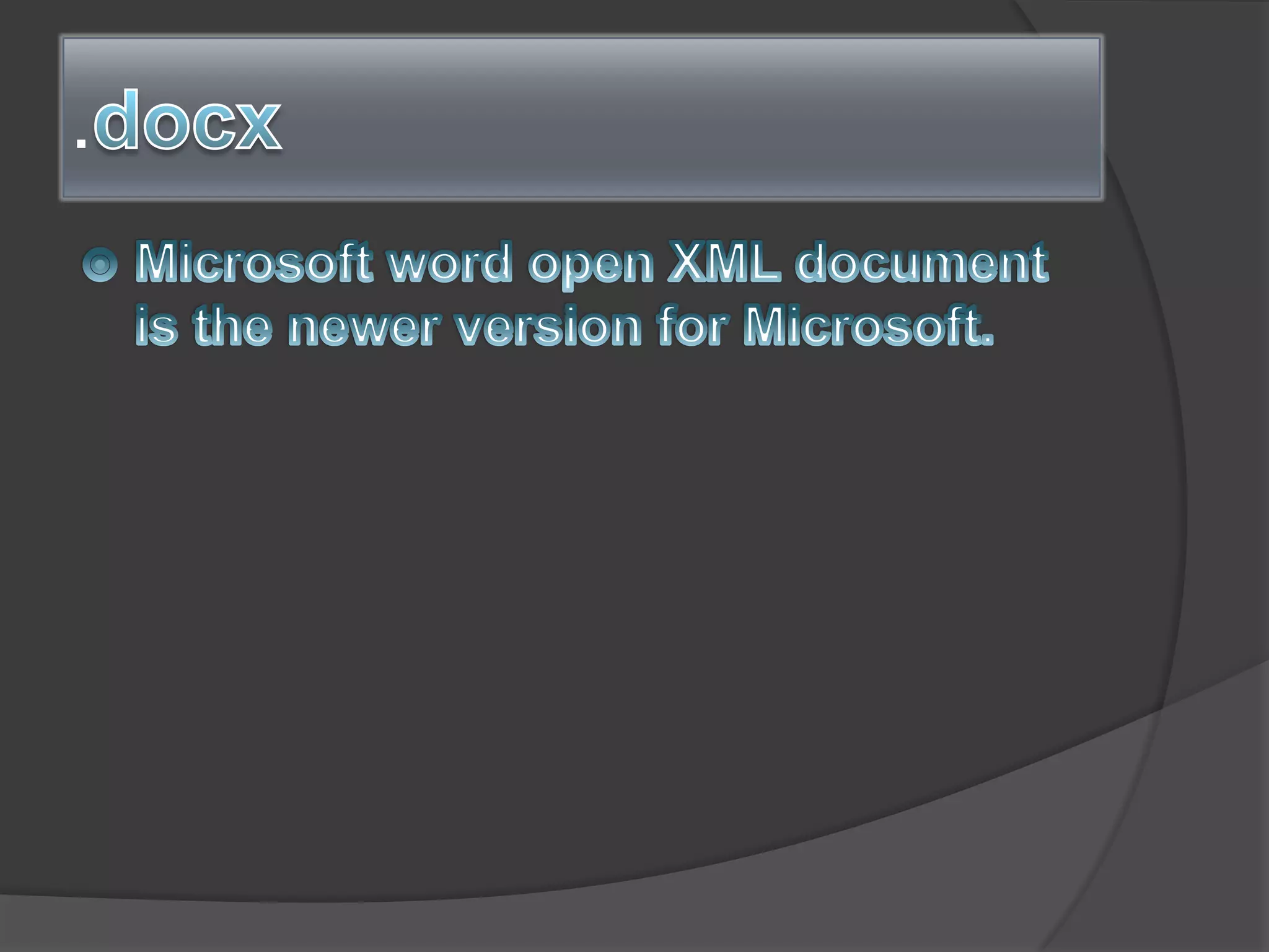 Microsoft Office File Formats | PPTX | Desktop Publishing | Computer Software and Applications