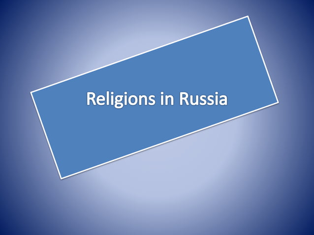 Religions in Russia | PPTX