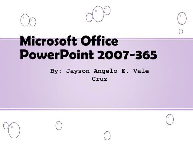Microsoft office power point 2007 365 | PPT