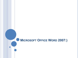 Microsoft office word 2007 | PPTX