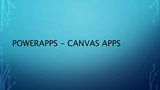 Microsoft Power Apps 101 : Build your application with power apps