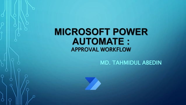 Microsoft Power Automate - Approval Flow | PPTX | Computer Software and Applications | Computing