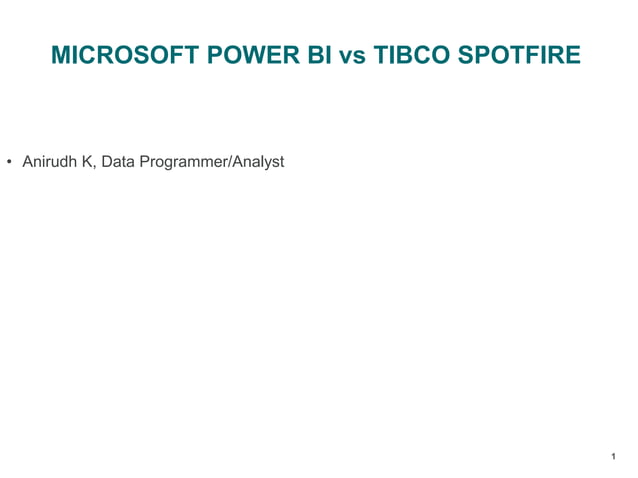 Microsoft power bi vs tibco spotfire | PPTX | Cloud Computing | Internet