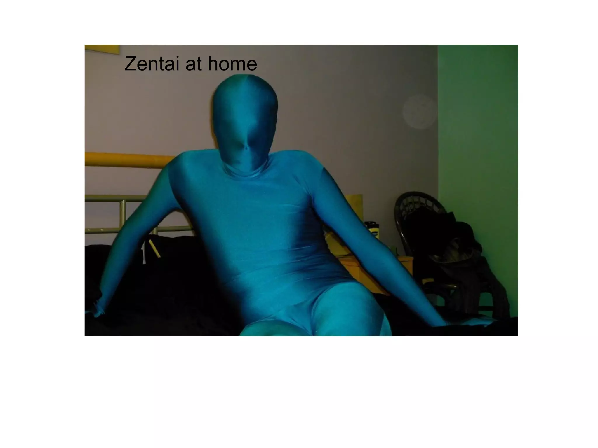 zentai at home | PPT