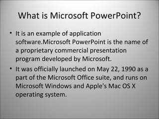 Microsoft power point | PPT
