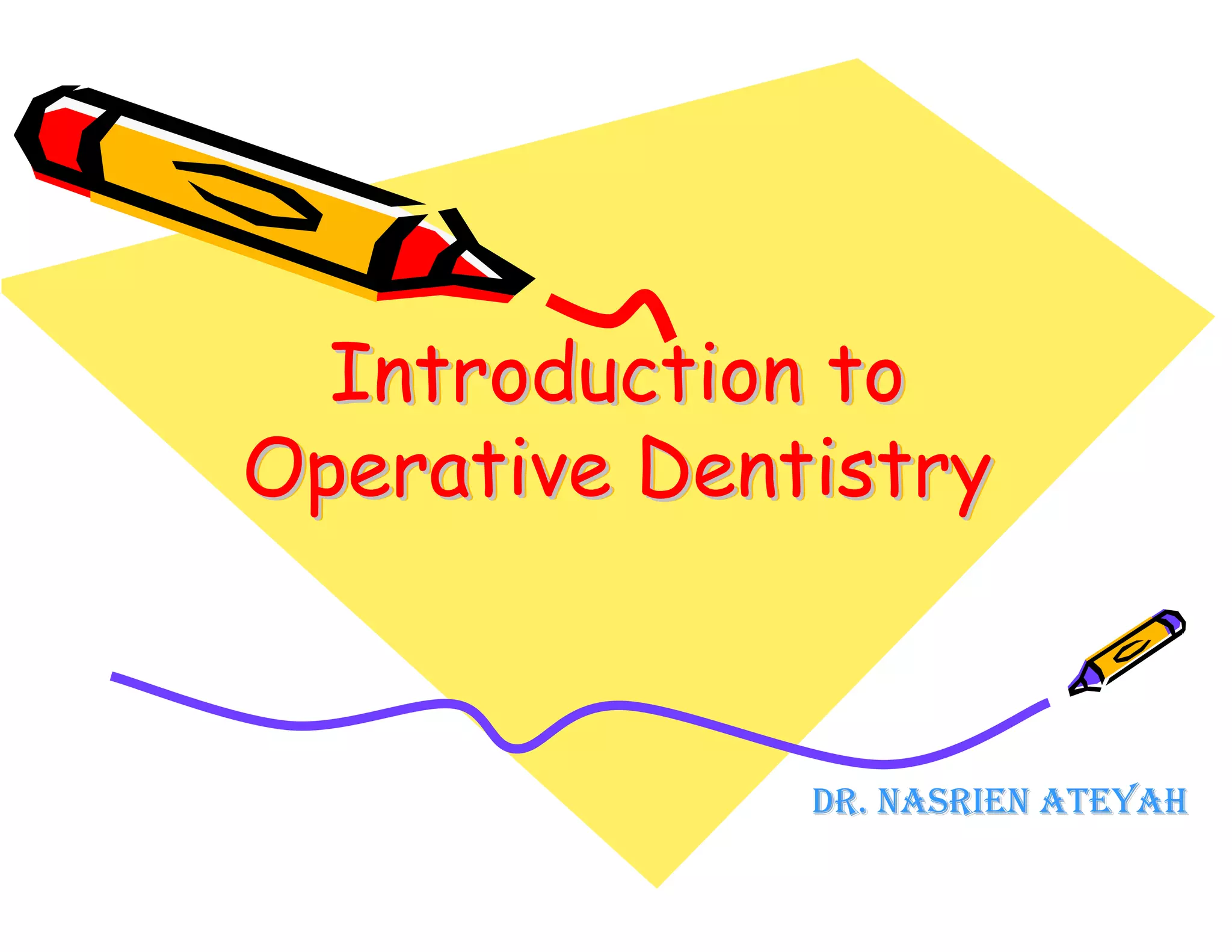 introduction to operative dentistry | PDF