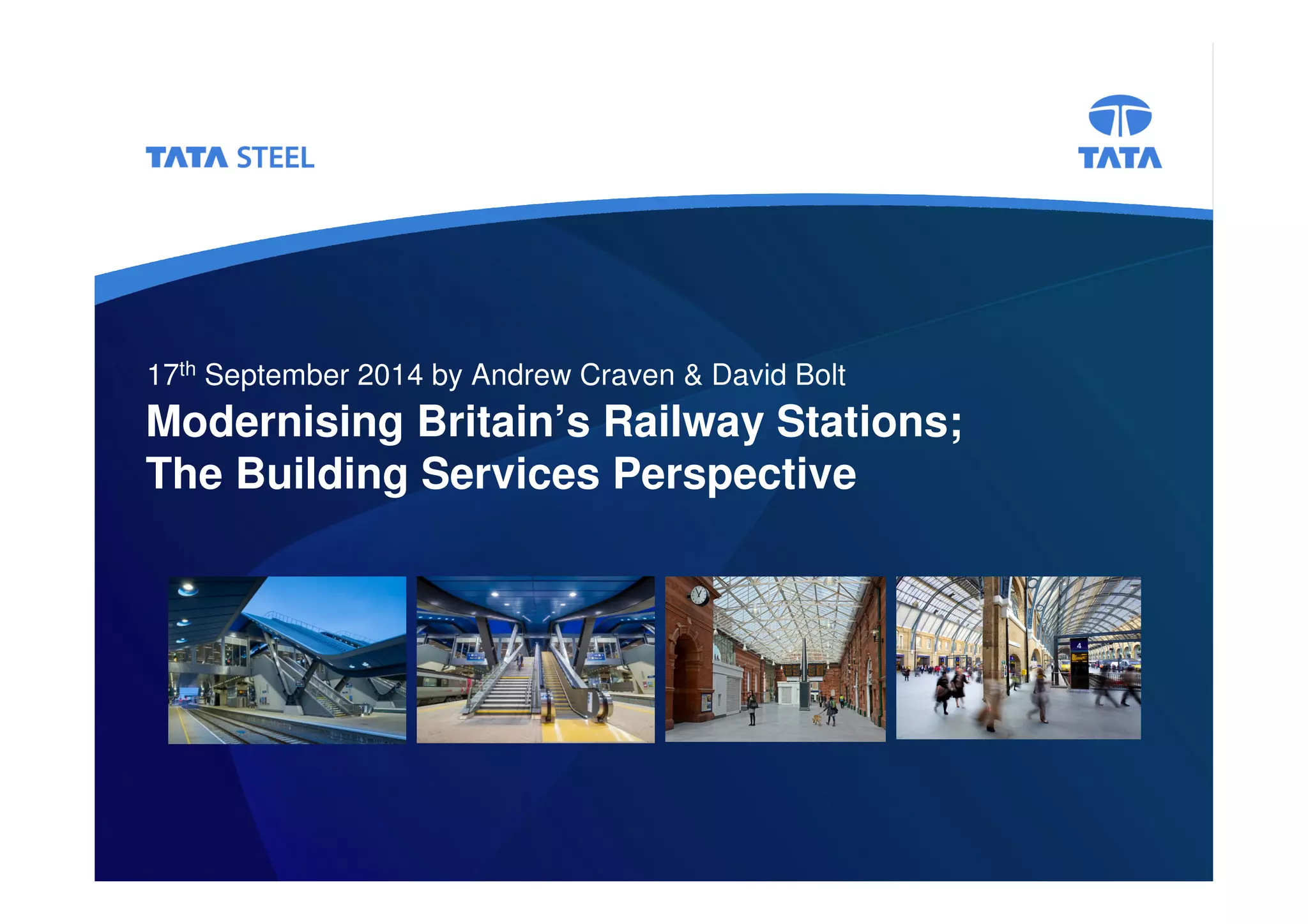 TATA Steel Projects - Modernising Britains Railways, presentation for ...