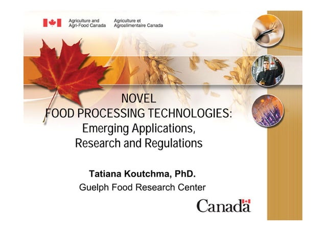 NOVEL Food Processing Technologies: Emerging Applications, Research and ...