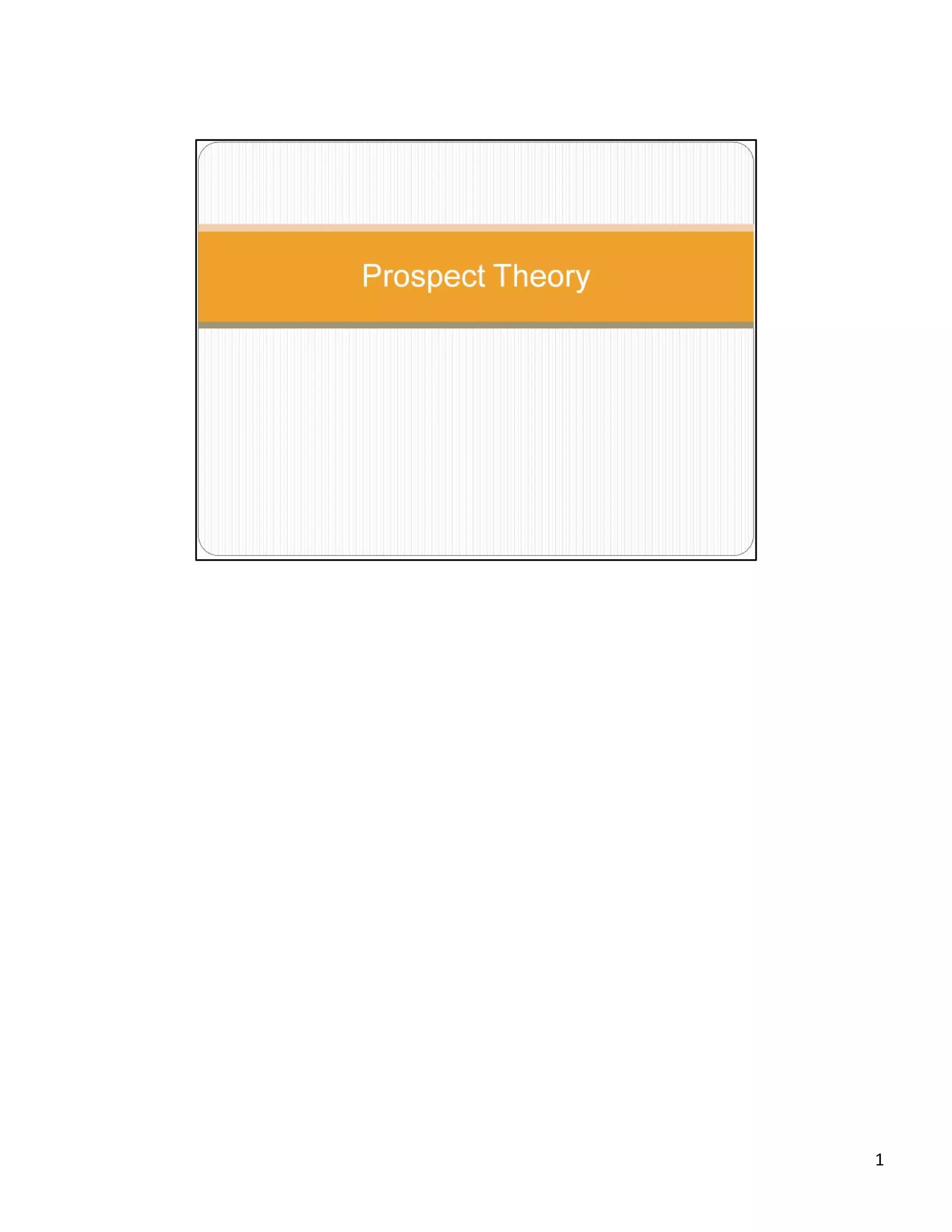 Microsoft power point prospect theory | PDF