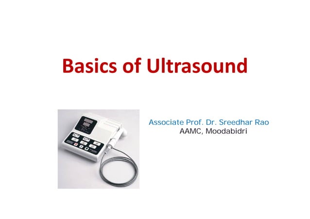Basics of Ultrasound | PDF