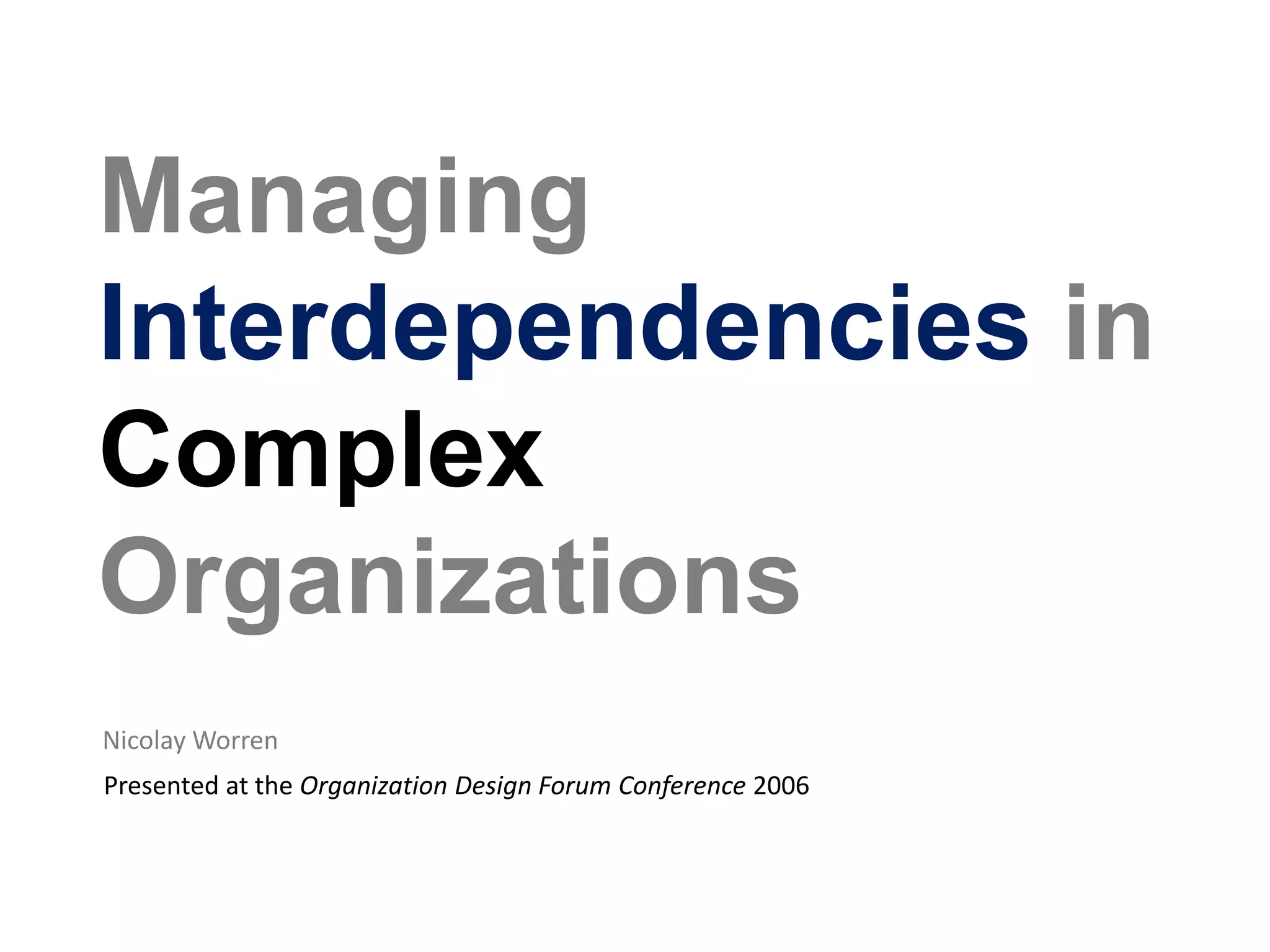 Managing Interdependencies in Complex Organizations | PPTX