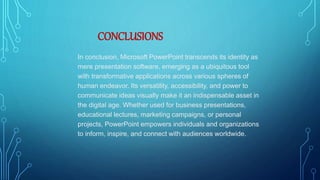 Microsoft PowerPoint and their application.pptx