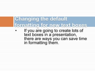 Microsoft powerpoint´s basic text formatting tools | PPT