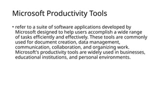 Microsoft productivity tools lesson for Matatag TLE 7 Quarter 1 ICT.pptx