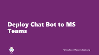 Build your First Chat Bot using Power Virtual Agents (PVA) | PPTX