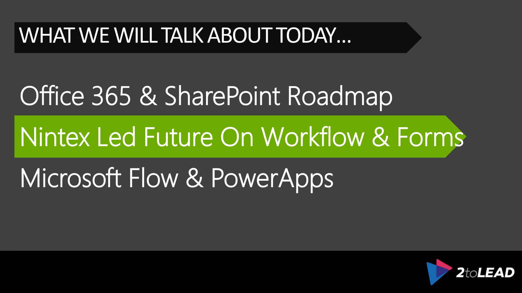 Nintex, SharePoint, & Office 365 Roadmap for Workflow and Forms | PPT