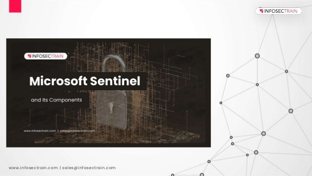 Microsoft Sentinel and Its Components.pptx
