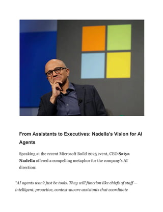 Microsoft’s Grand AI Vision for 2025_ AI Agents as ‘Chiefs of Staff ...