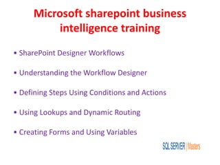 Microsoft sharepoint business intelligence training | PPTX