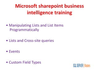 Microsoft sharepoint business intelligence training | PPTX