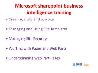 Microsoft sharepoint business intelligence training | PPTX