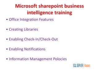 Microsoft sharepoint business intelligence training | PPTX