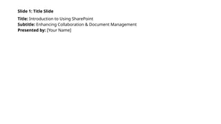 Microsoft Sharepoint introduction for beginner.pptx