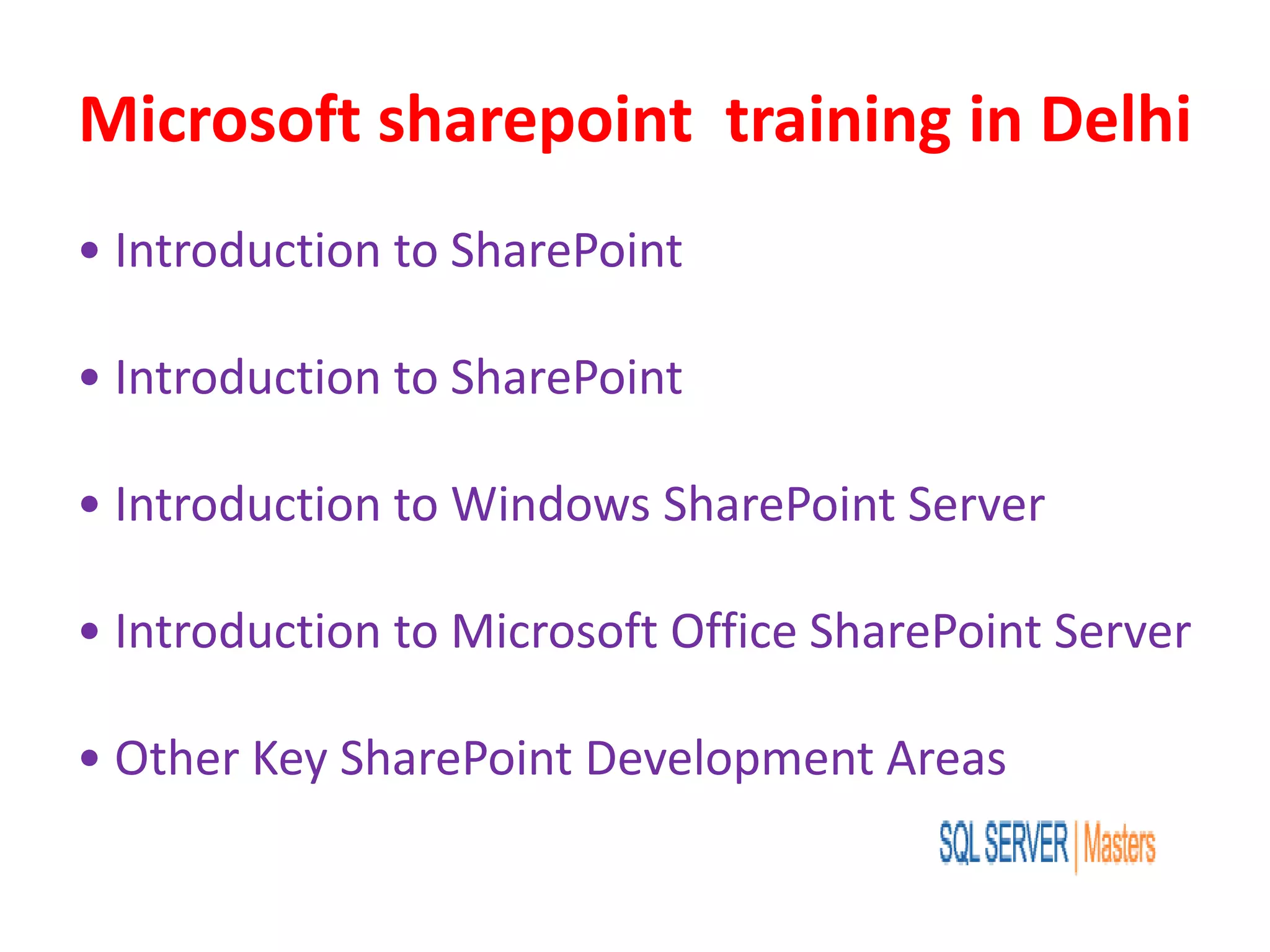 Microsoft sharepoint training in delhi | PPTX