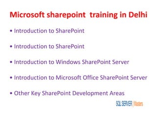 Microsoft sharepoint training in delhi | PPTX