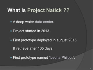 Microsoft's project natick(underwater datacentre) | PPT