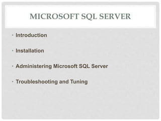 Microsoft sql server database administration | PPTX
