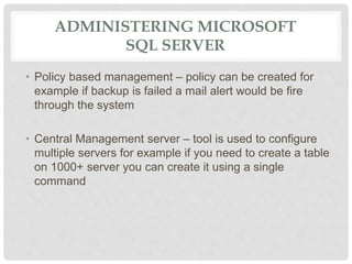 Microsoft sql server database administration | PPTX